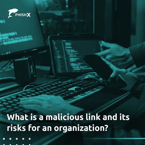 What Is A Malicious Link And Its Risks To An Organization