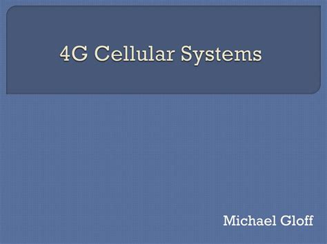 PPT 4G Cellular Systems PowerPoint Presentation Free Download ID 2674686