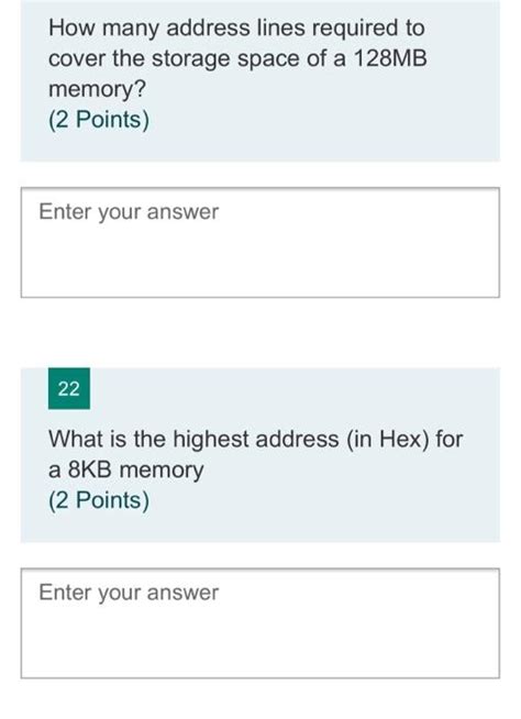 Solved How Many Address Lines Required To Cover The Storage