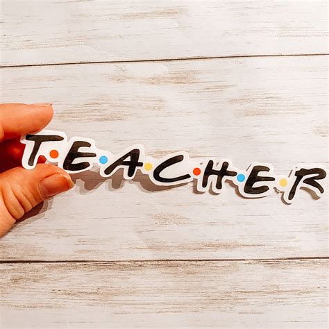 Teacher Sticker Friends Theme Etsy