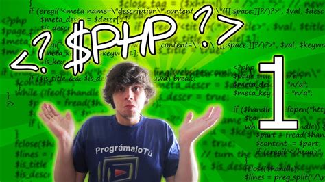 Tutorial Php Basico 1 Introducción ¿que Es Php Youtube
