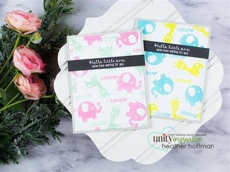 Unity Quick Tip Tone Stamped Baby Cards Unity Blog