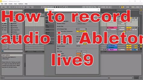 Ableton Live 9 Tutorial Part 1 How To Record Audio In Ableton Live Youtube