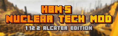 Hbms Nuclear Tech Alcate Mods Minecraft Curseforge
