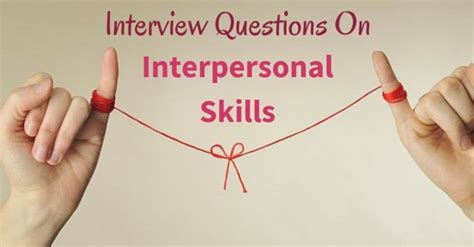 35 Best Interpersonal Skills Interview Questions And Answers Wisestep