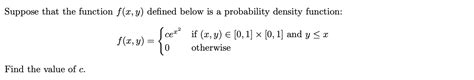 Solved Suppose That The Function F X Y Defined Below Is A Chegg Com
