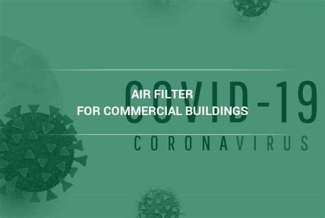 The Ashrae 52 2 2007 Standard In Air Filtration Air Filters For Clean Air