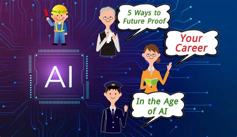 5 Ways To Future Proof Your Career In The Age Of Ai