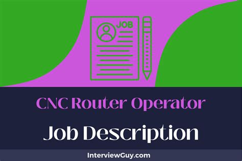 Cnc Router Operator Job Description [updated For 2025]