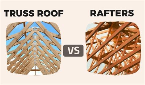 Truss Roof Vs Rafters The Key Differences And Which One Is Better