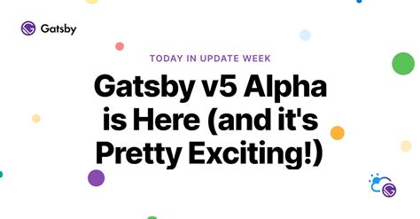 gatsby v5 alpha is here and it s pretty exciting gatsby