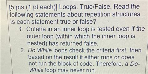 Solved Loops Truefalse ﻿read The Following Statements