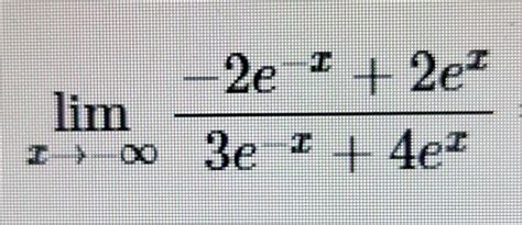 Solved Find The Limit As X Approaches Negative Infinity