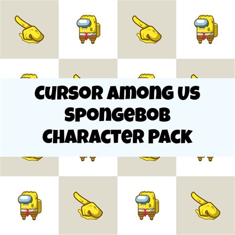 Custom Cursor Cursor Among Us Spongebob Character Pack For Chrome Cursor Space