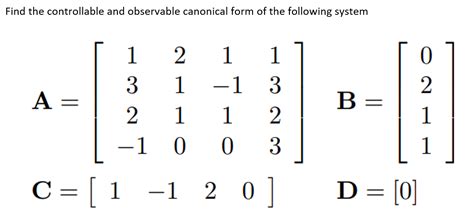 Solved Find The Controllable And Observable Canonical Form