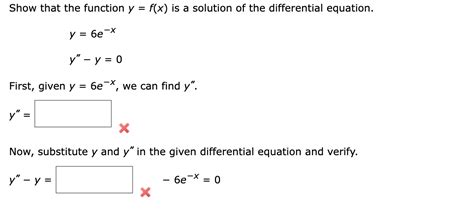 Solved Show That The Function Y F X Is A Solution Of The Chegg Com