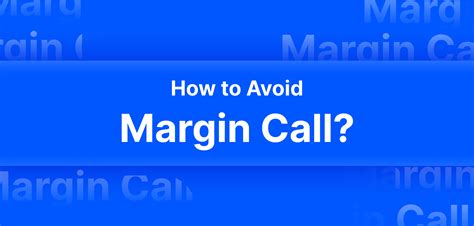 how to avoid margin call — trading tips