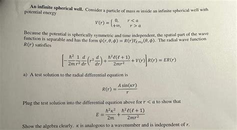 Solved An Infinite Spherical Well Consider A Particle Of Chegg