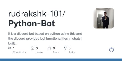 github rudrakshk 101 python bot it is a discord bot based on python