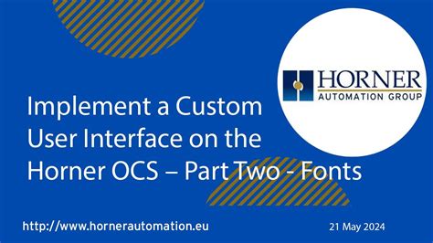Implement A Custom User Interface On The Horner Ocs Part Two Fonts