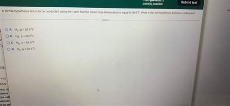 Solved Submit Test Point S Possible A Formal Hypothesis Chegg Com