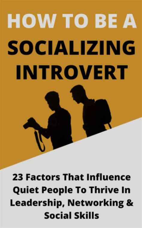 How To Be A Socializing Introvert 23 Factors That Influence Quiet People To Thrive In
