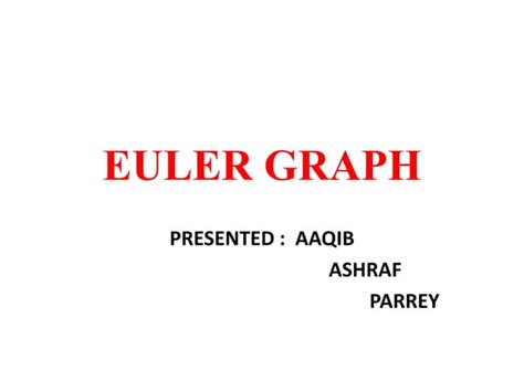 Euler Graph Pptx 3 D Graphics Computer Software And Applications