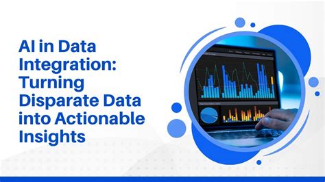 Ai In Data Integration Turning Disparate Data Into Actionable Insights Entheosweb