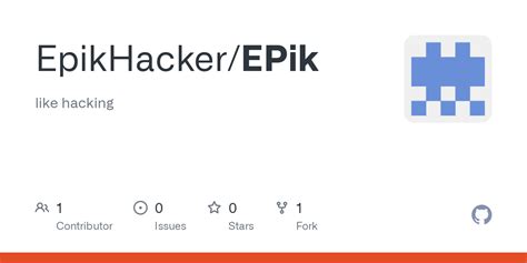 Github Epikhacker Epik Like Hacking