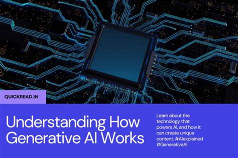 Understanding How Generative AI Works