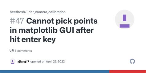 Cannot Pick Points In Matplotlib Gui After Hit Enter Key · Issue 47 · Heetheshlidarcamera