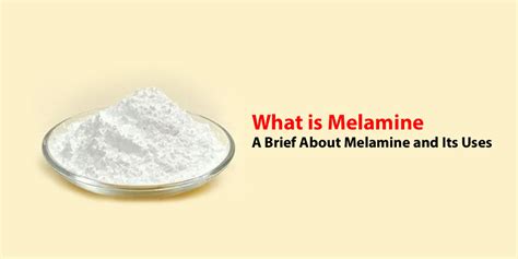Melamine Uses A Brief About Melamine Uses