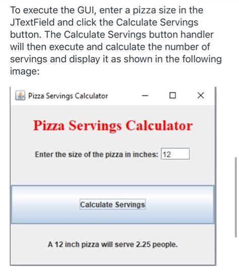 Solved Pizza Servings Calculator Gui Assignment Write A Gui