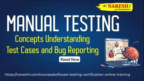 Manual Testing Concepts Understanding Test Cases And Bug Reporting