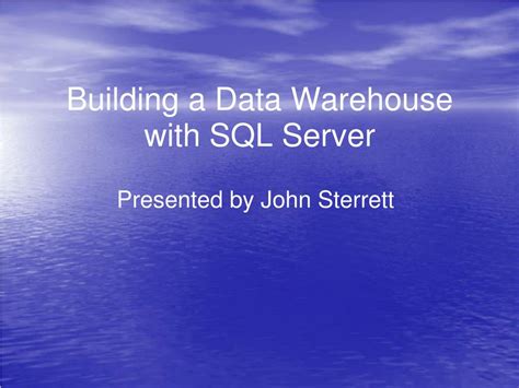 Ppt Building A Data Warehouse With Sql Server Powerpoint Presentation