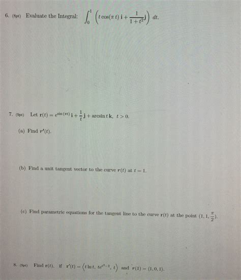 Solved Evaluate The Integral Integral 1 0 T Cos Pi T I