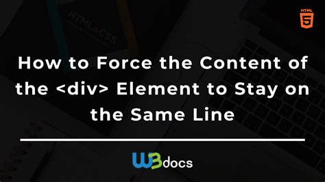 How To Force The Content Of The Element To Stay On The Same Line