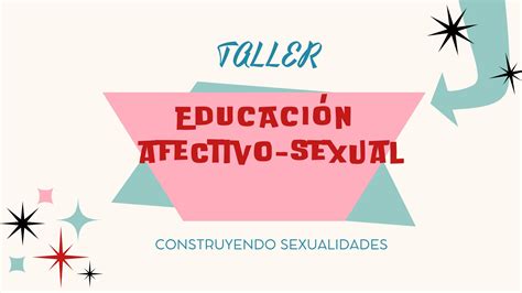 Talleres De Educaci N Afectivo Sexual I E S Mar De Albor N