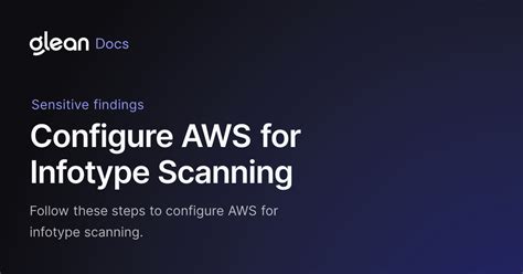 Configure Aws For Infotype Scanning Glean Help Center