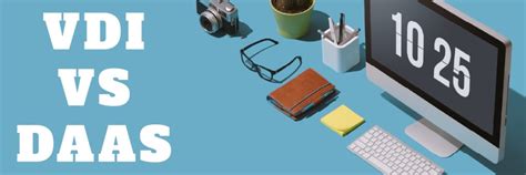 Difference Between Vdi And Daas Desktop As A Service
