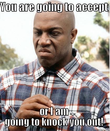 Knock You Out Quickmeme