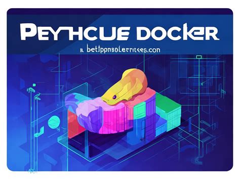 Python项目docker部署指南 达沃热点