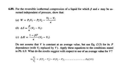 6 89 ﻿for The Reversible Isothermal Compression Of A