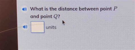 solved what is the distance between point p and point q units