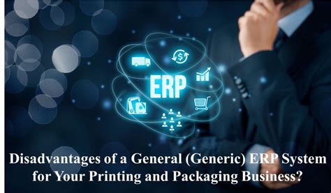 Why Shouldnt You Buy A General Generic Erp System For Your Printing