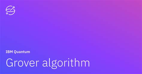 grover algorithm ibm quantum learning