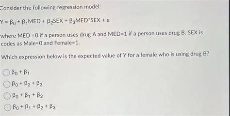 Solved Consider The Following Regression Model
