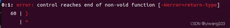 编译报错：error Control Reaches End Of Non Void Function Werrorreturn Type Csdn博客