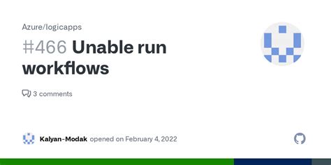 Unable Run Workflows · Issue 466 · Azurelogicapps · Github
