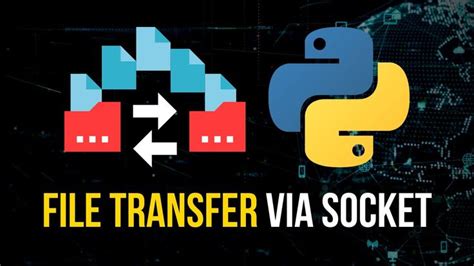 File Transfer Via Sockets In Python